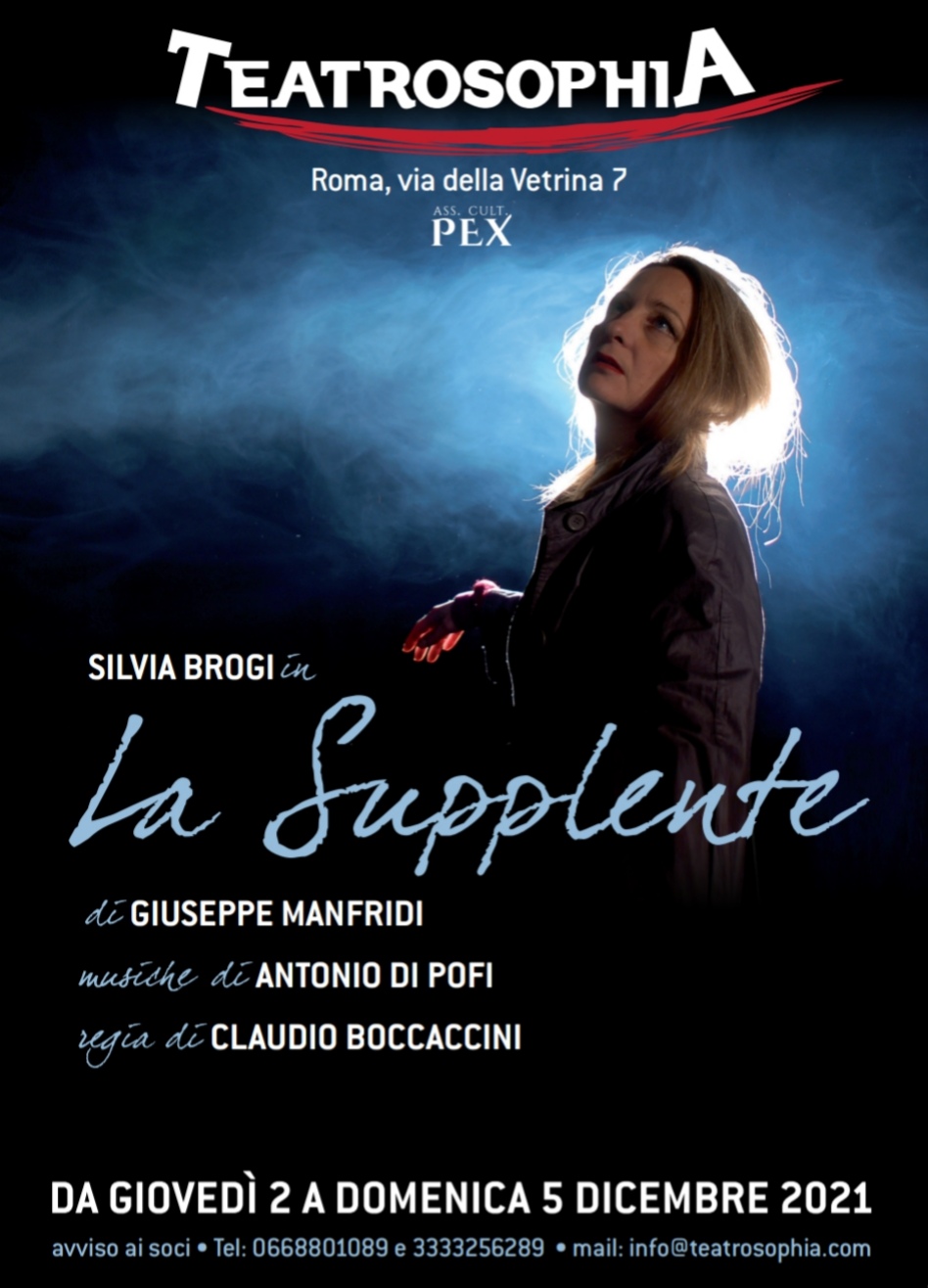 Recensione dello spettacolo LA SUPPLENTE di Giuseppe Manfridi – regia ...